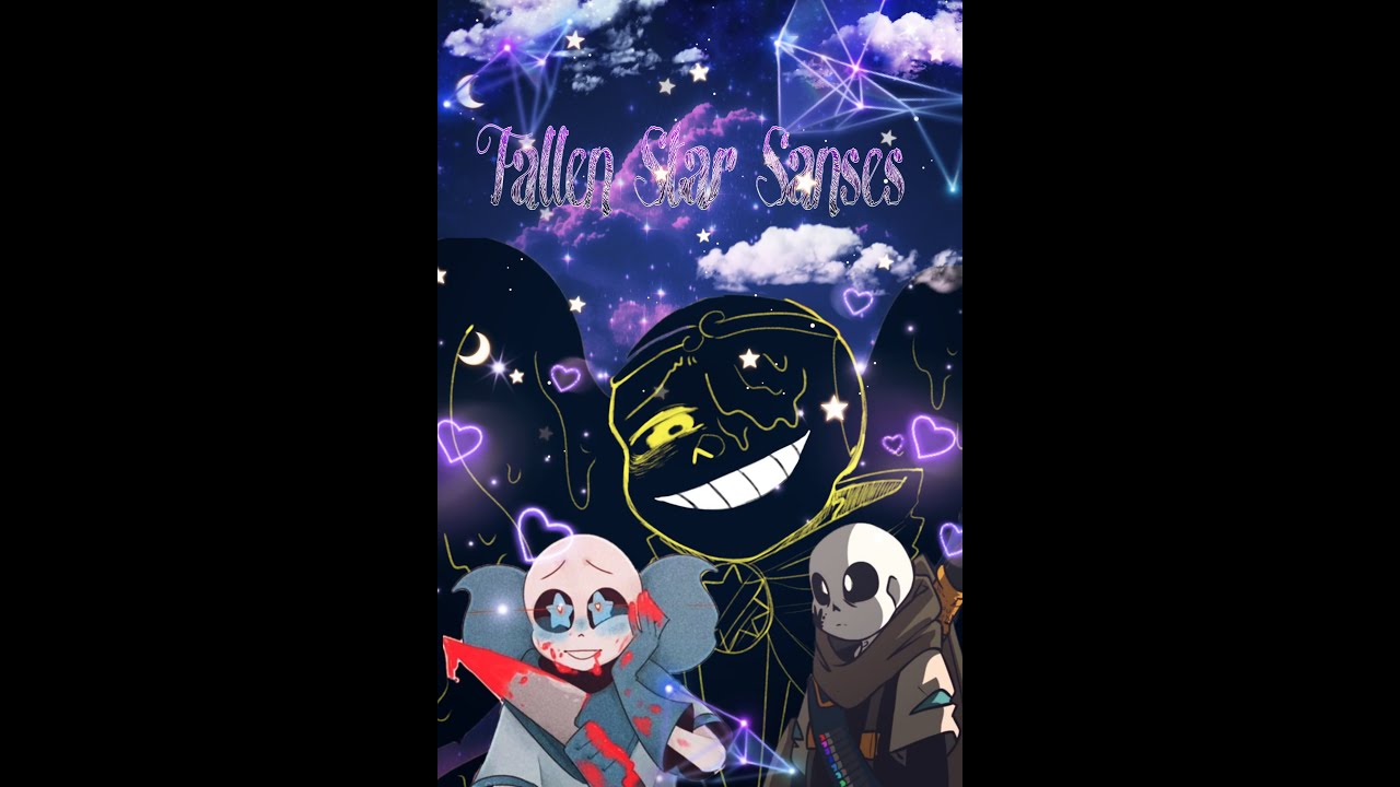Fallen Star Sanses Падшие Звёздные Сансы . Другая мультивселенная - не ...