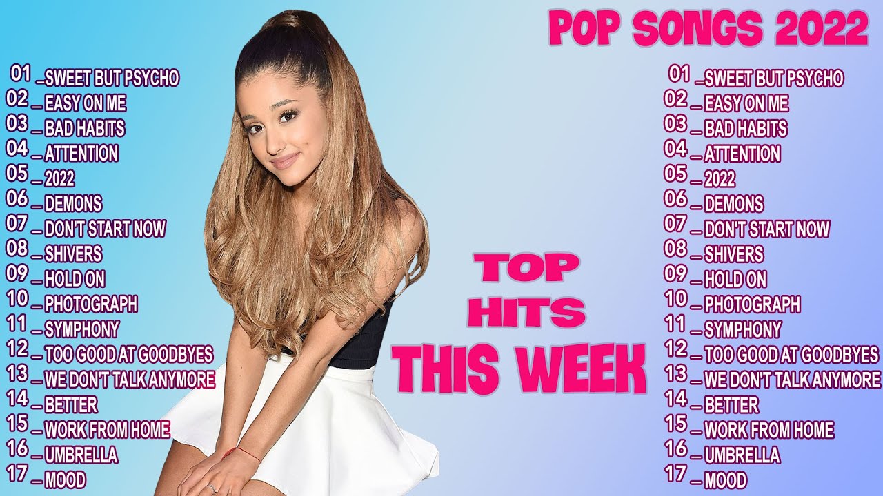 Top Billboard Songs (Top 40 This Week ) Ariana Grande, Sheeran, Maroon ...