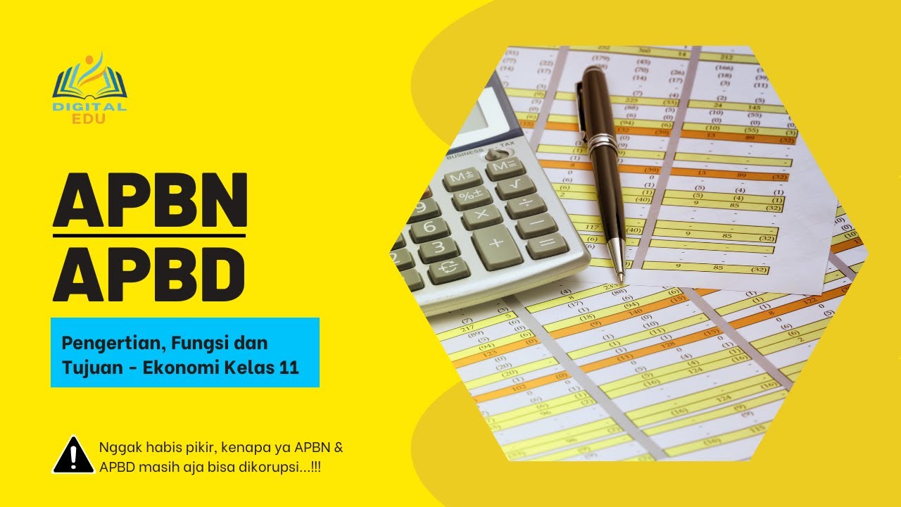 APBN dan APBD : Pengertian, Tujuan serta Fungsi | Ekonomi 11 - YouTube