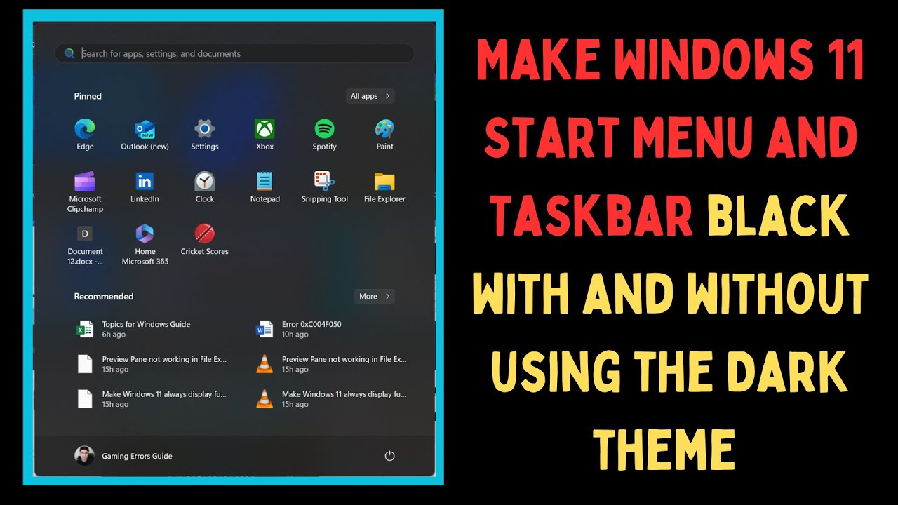 How to Make Start Menu and Taskbar Black With and Without Using the ...