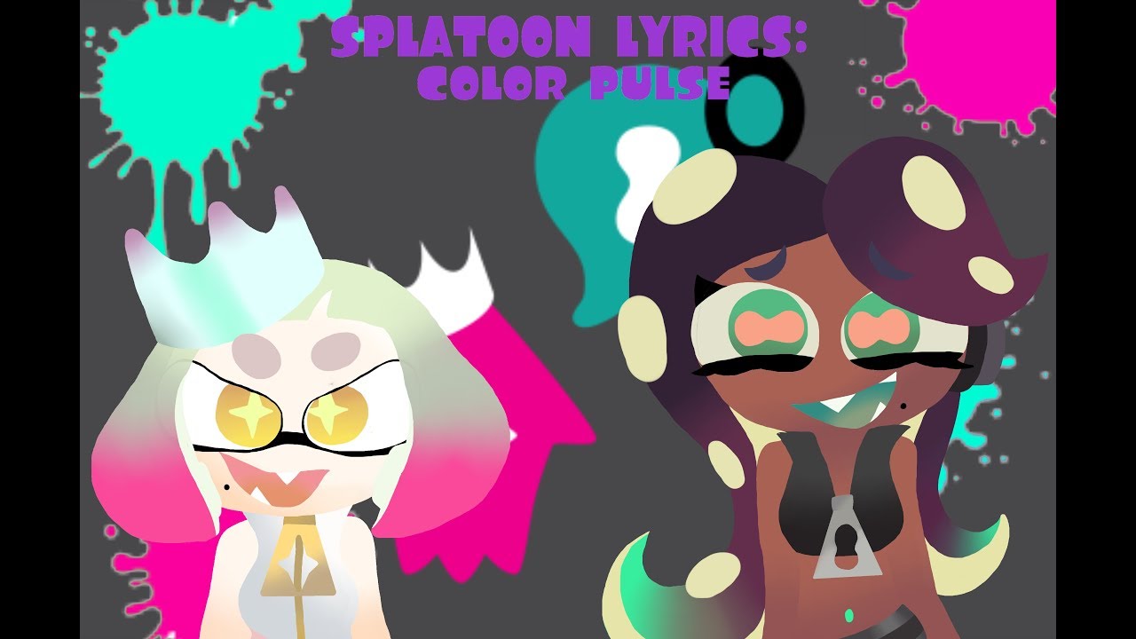 Splatoon 2: Color Pulse (English Lyrics) - YouTube