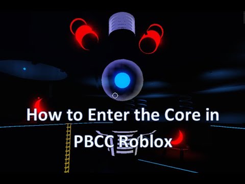 How to Enter the Core in PBCC Roblox - YouTube