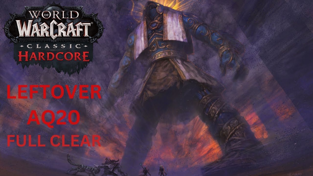 [LEFTOVER] HC WoW AQ20 - YouTube