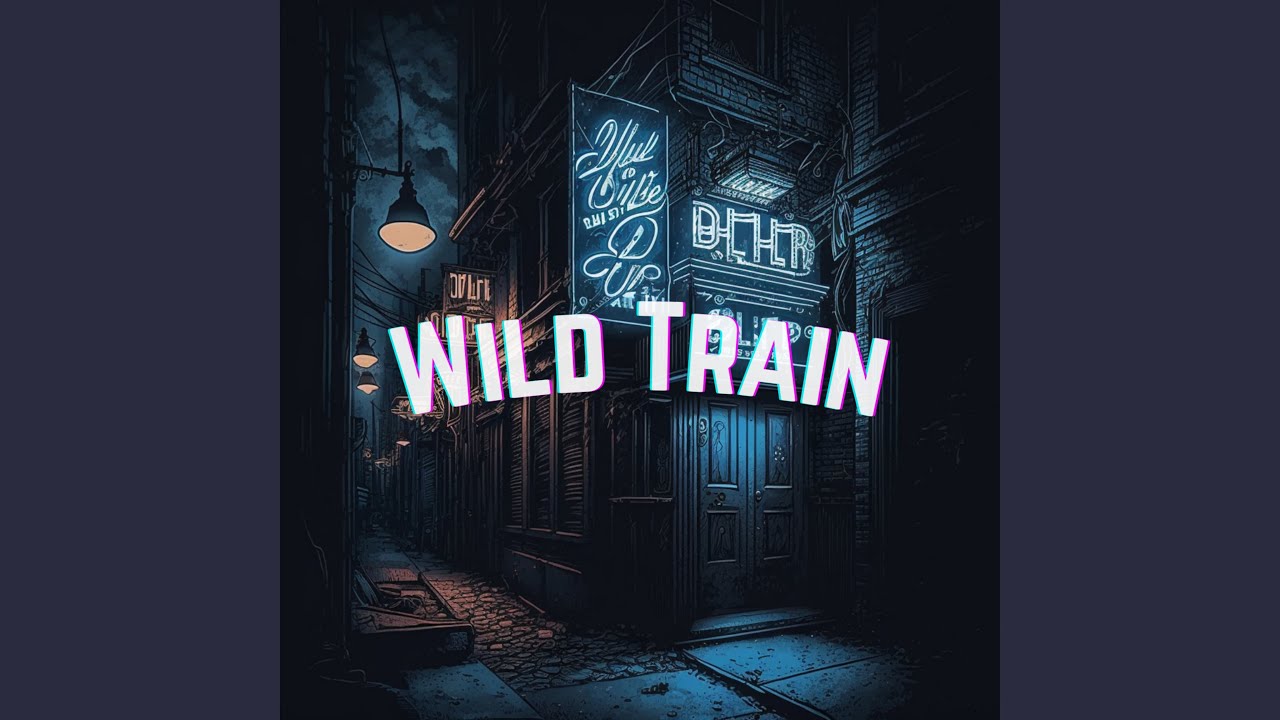 Wild Train - YouTube