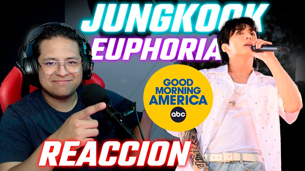 Jungkook - Euphoria REACCION | Good Morning America! - YouTube