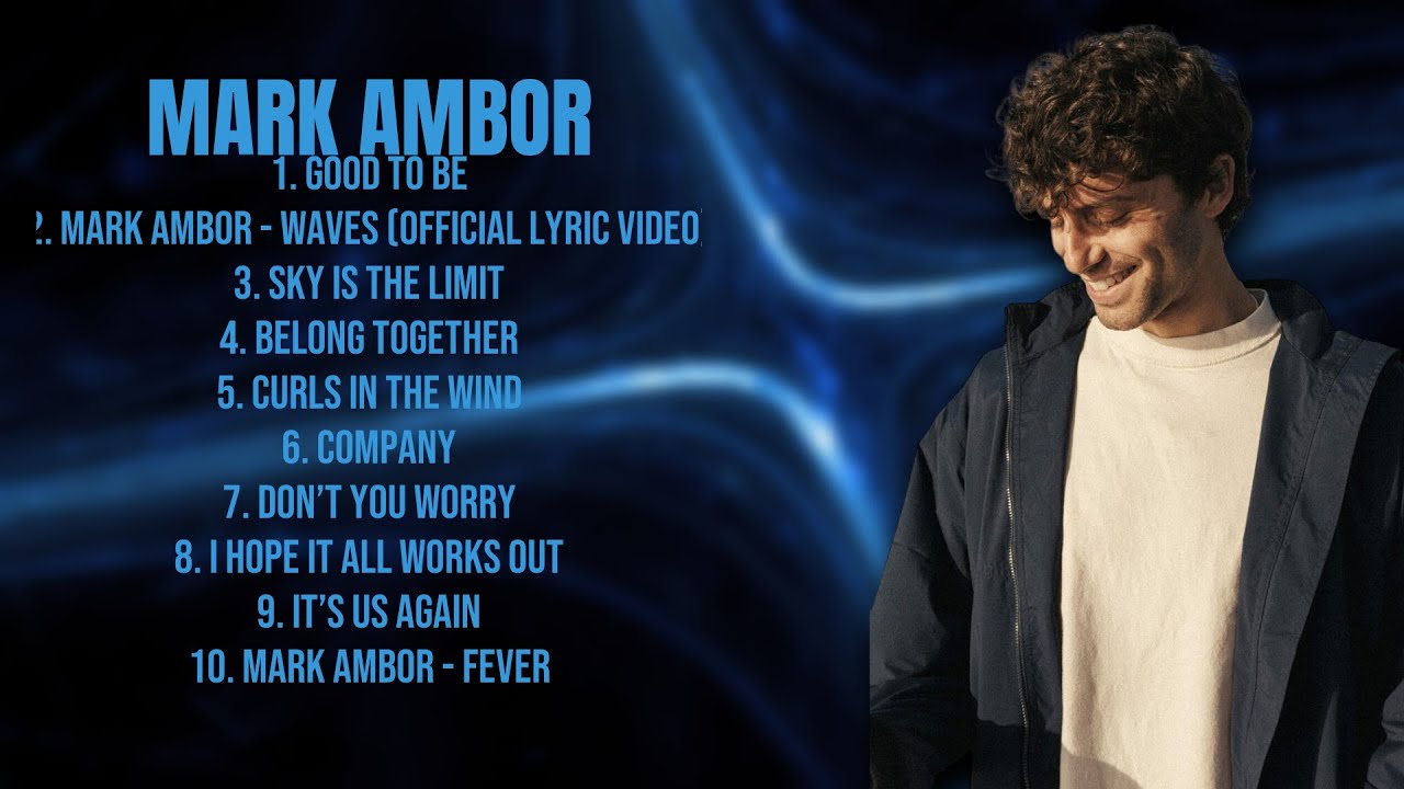 Mark Ambor-Essential songs to soundtrack your year-Top-Rated Chart ...