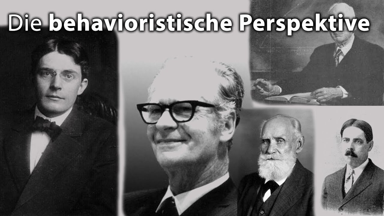 Die behavioristische Perspektive der Psychologie - YouTube