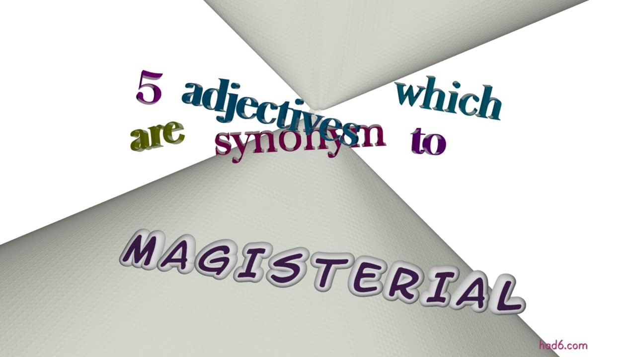 magisterial - 5 adjectives meaning magisterial (sentence examples ...