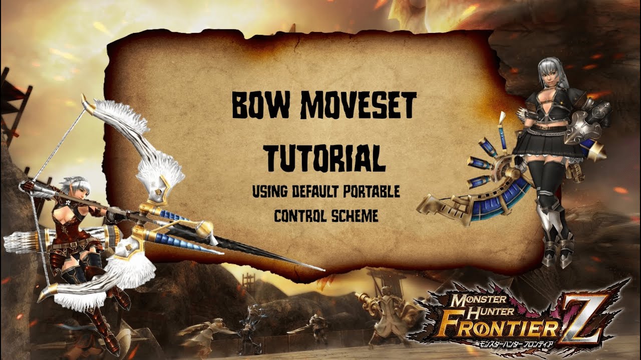 Monster Hunter Frontier: Bow Moveset Tutorial - YouTube