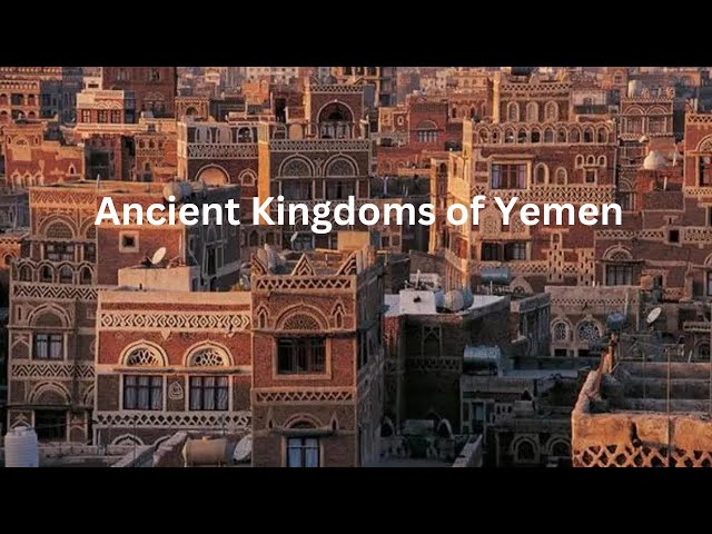 Yemen Ancient History A Strong Central State: A Prerequisite For