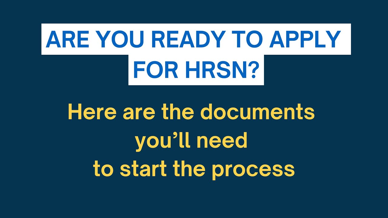 Documents needed to apply for HRSN - YouTube