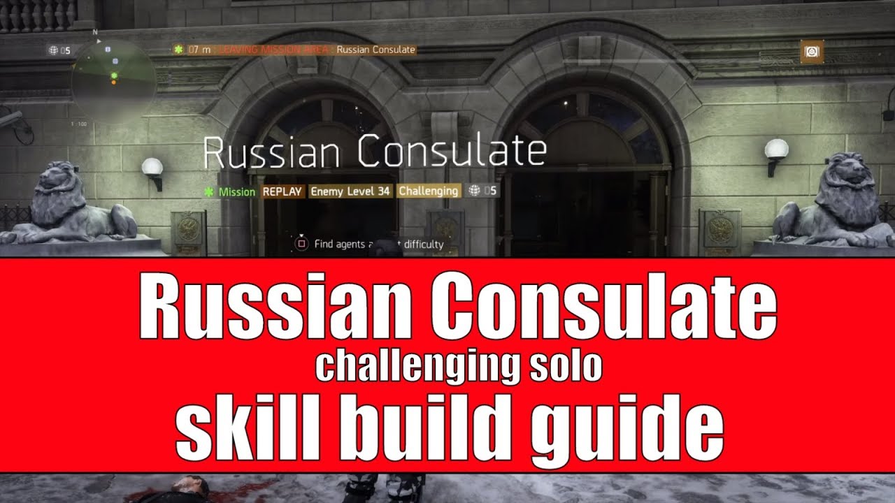 The Division 1 | Russian Consulate Challenging Solo | Skill Build Guide ...