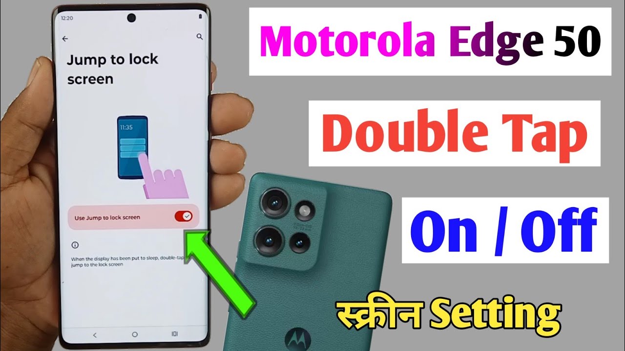 motorola edge 50 double tap on off screen / motorola edge 50 double tap ...