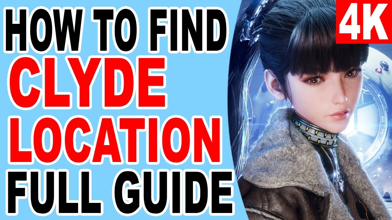 How to Find Clyde Location - Stellar Blade - YouTube