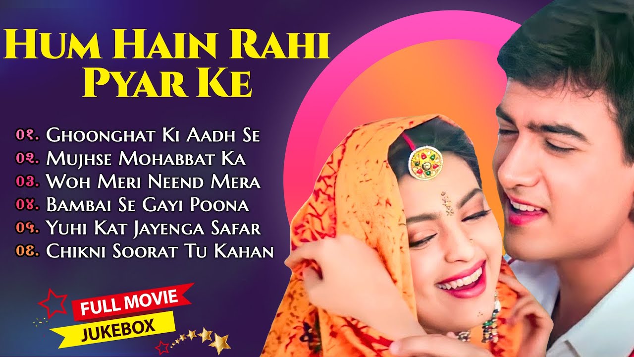 Hum Hain Rahi Pyar ke Movie All Songs~Aamir Khan~Juhi Chawla~MUSICAL ...