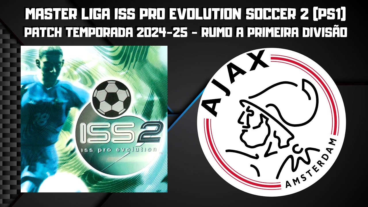 ISS Pro Evolution Soccer 2 (PS1) - Temporada 2024-25 - Parte 2 #futebol ...