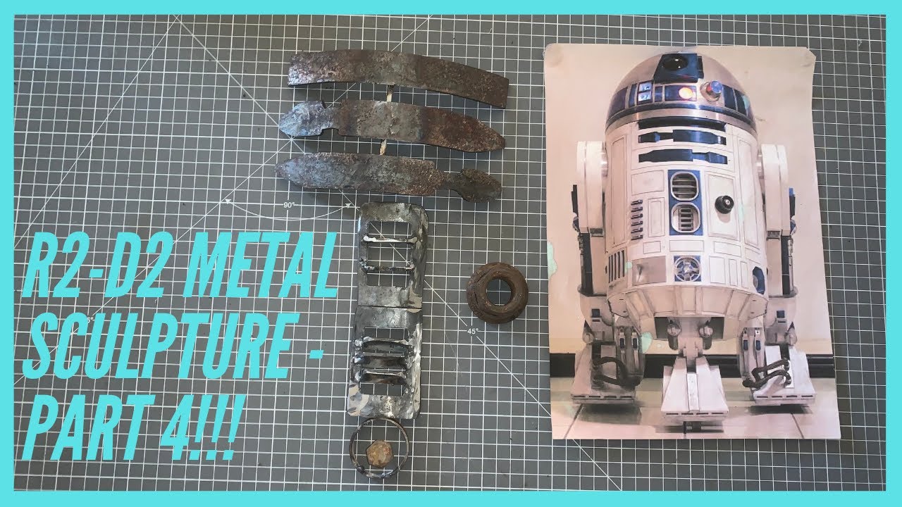 Star Wars R2-D2 metal sculpture - part 4!!! - YouTube