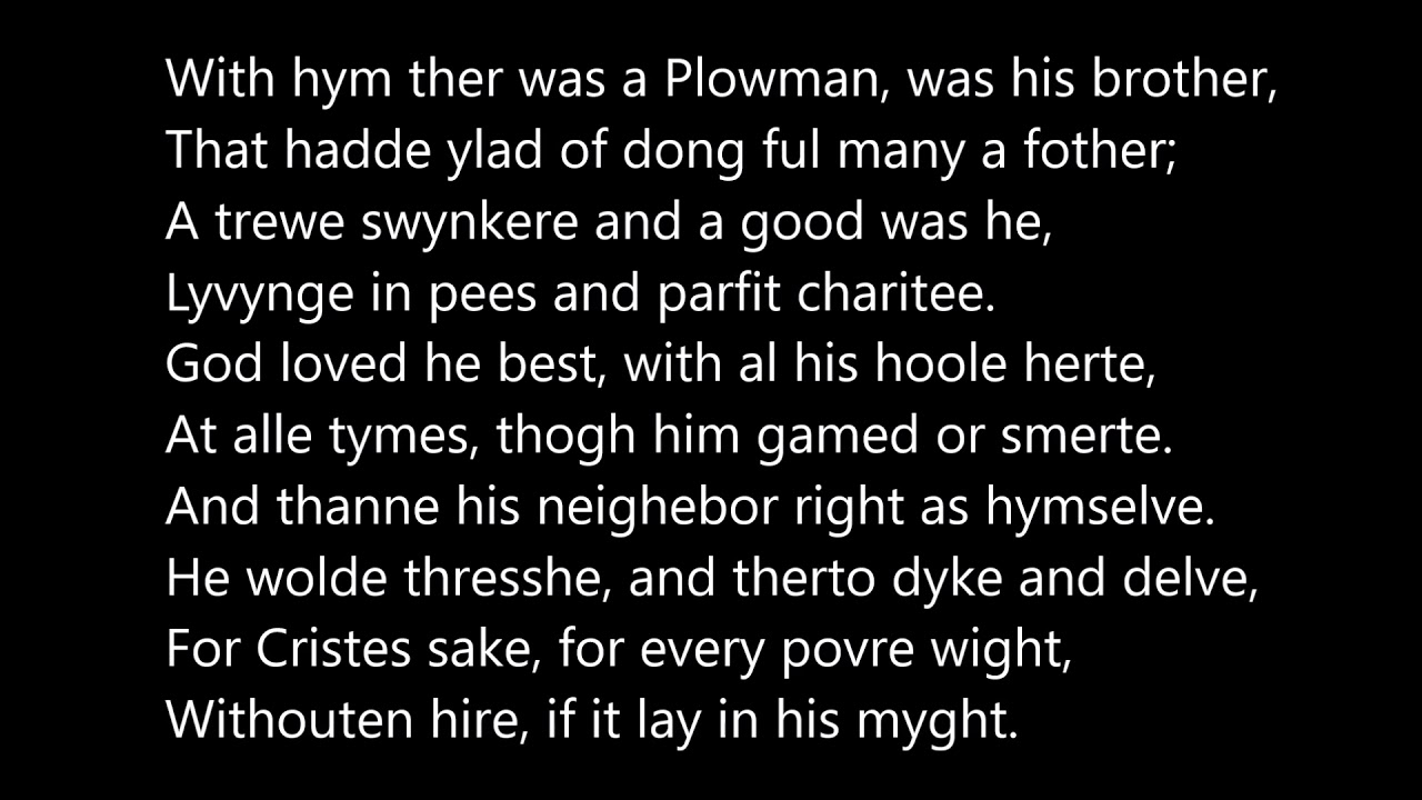 The Canterbury Tales General Prologue, lines 529-541, the Plowman - YouTube