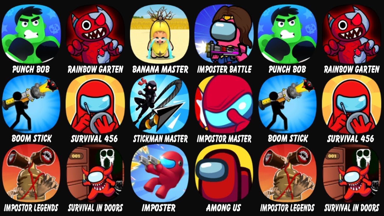 Punch Bob, Rainbow Garten Survivor, Banana Survival Master, Imposter ...