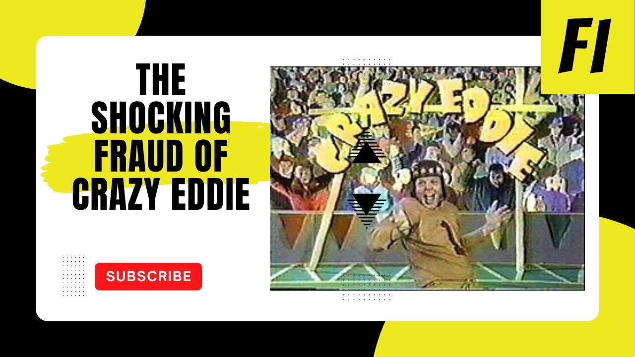 Crazy Eddie: From Retail Giant to Fraud 🚨📈 - YouTube