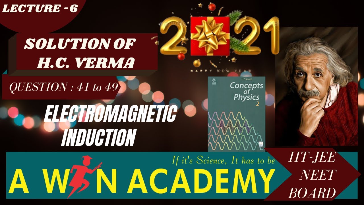 12 | PHYSICS |SOLUTION OF HC VERMA OF ELECTROMAGNETIC INDUCTION ...
