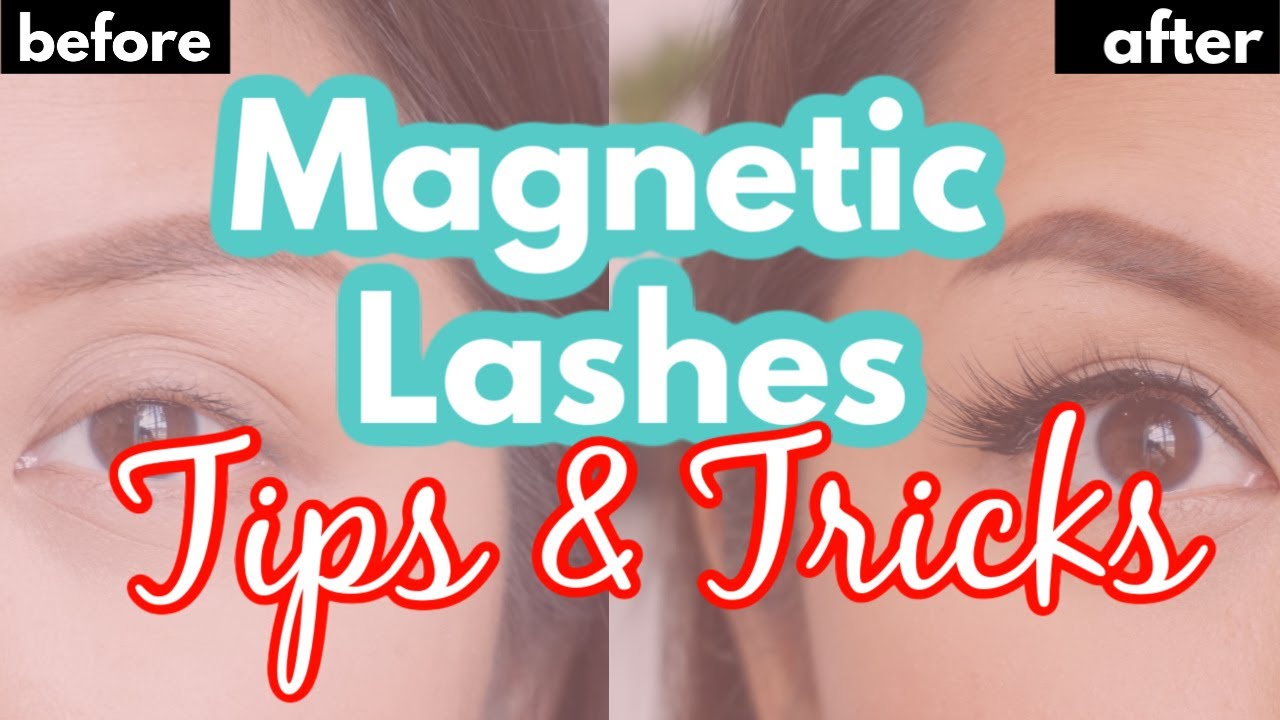 Magnetic Eyelash Hacks | Tips & Tricks | Beginner Guide - YouTube