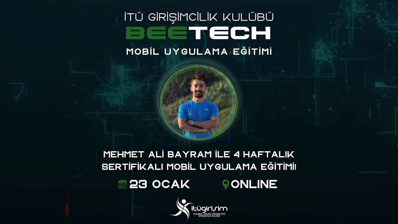 BeeTech Mobil Uygulama Eğitimi Ders #5 | İTÜ Girişimcilik Kulübü - YouTube