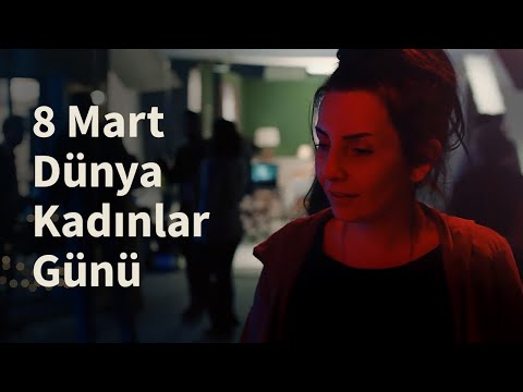 8 Mart Dünya Kadınlar Günü