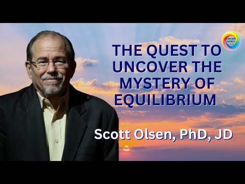 The Quest to Uncover the Mystery of Equilibrium with Scott Olsen - YouTube