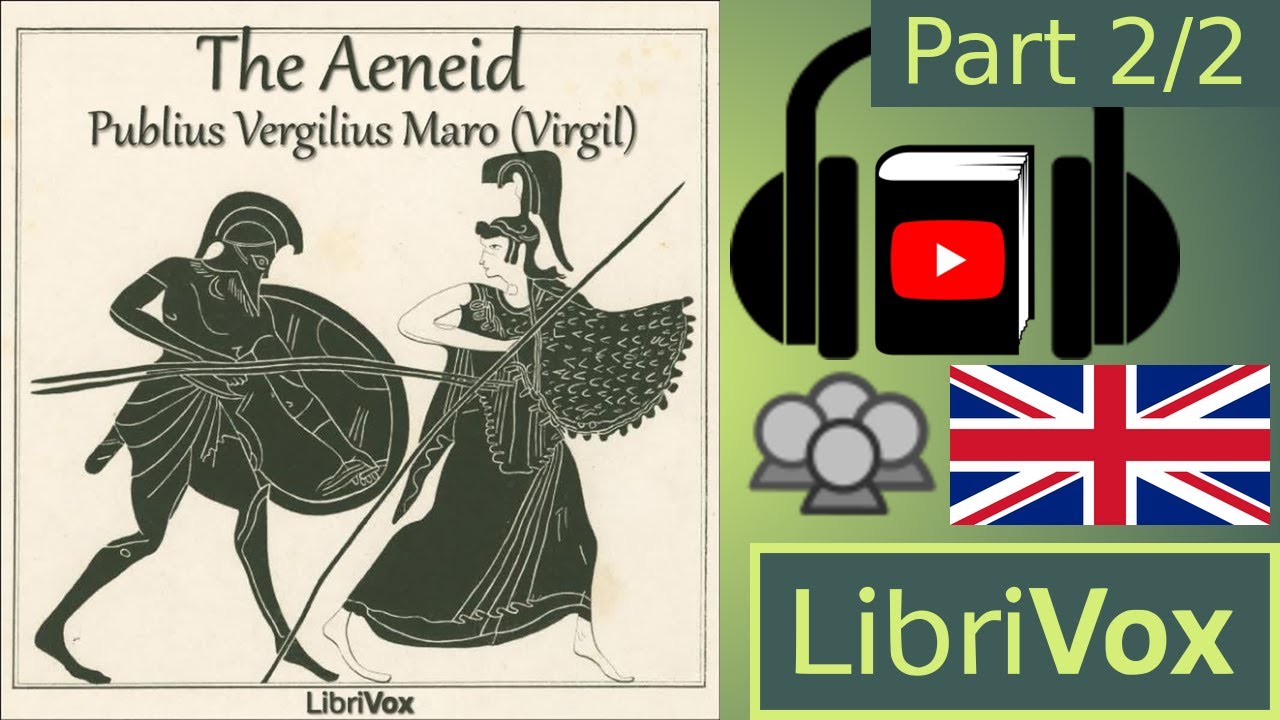The Aeneid by VIRGIL read by Various Part 2/2 | Full Audio Book - YouTube