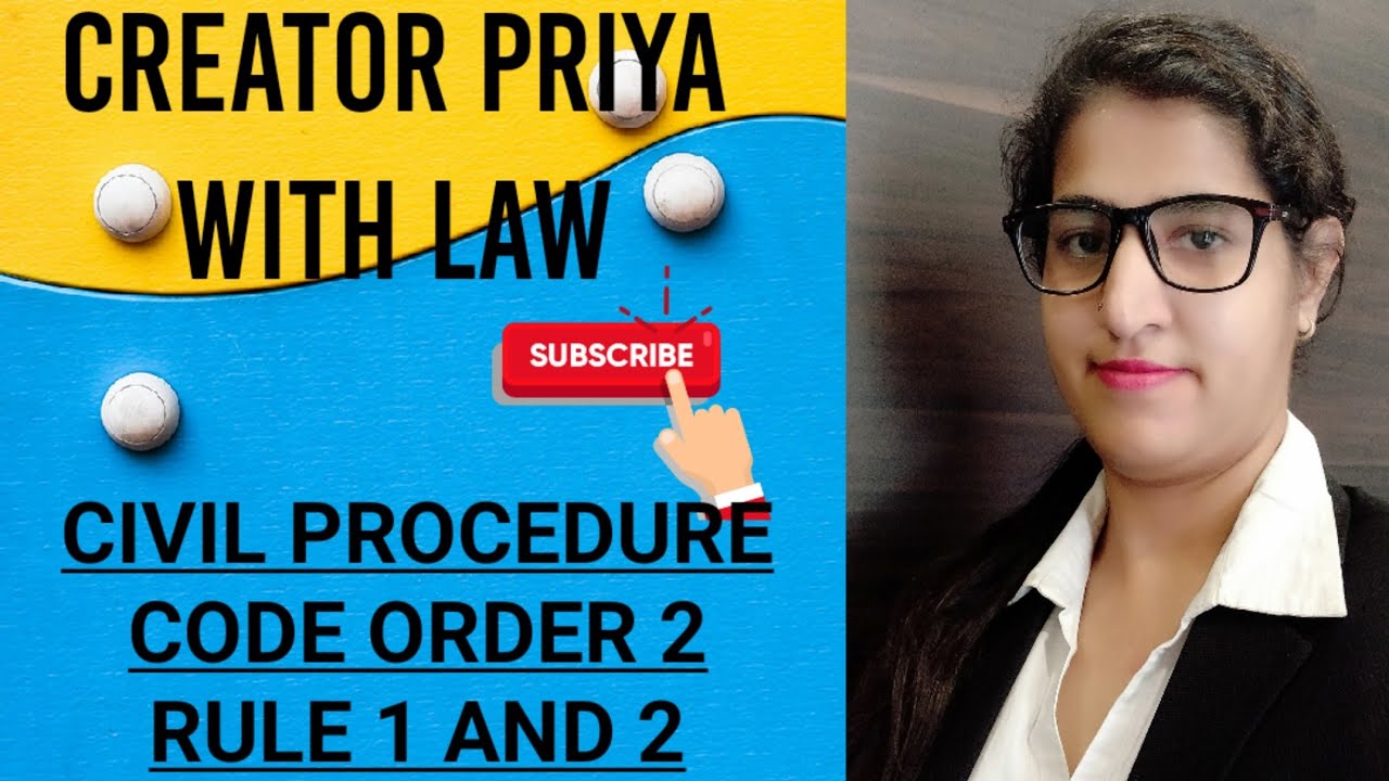 CPC ORDER 2 Rule 1 And 2, FRAME OF SUIT - YouTube