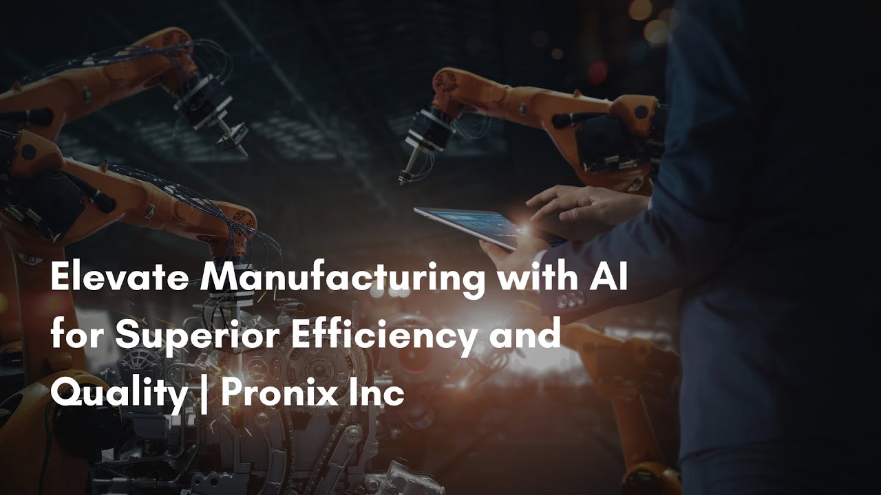 Elevate Manufacturing with AI for Superior Efficiency and Quality ...
