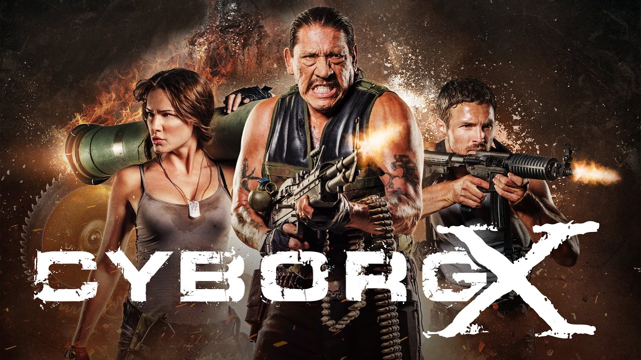 Cyborg X (Sci-Fi | 2016 | mit DANNY TREJO | ganzer Film auf Deutsch ...
