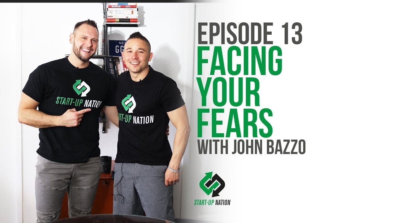 Facing Your Fears with John Bazzo - YouTube