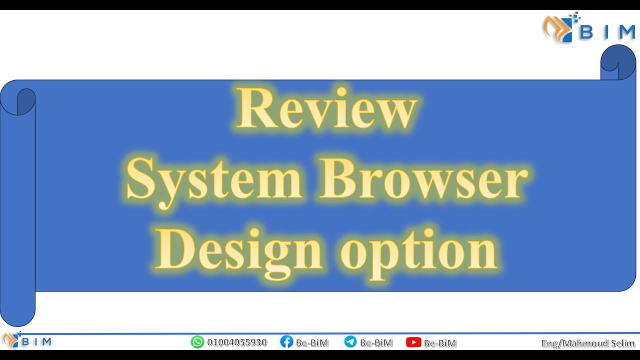 14- Review & System Browser & Design option - YouTube