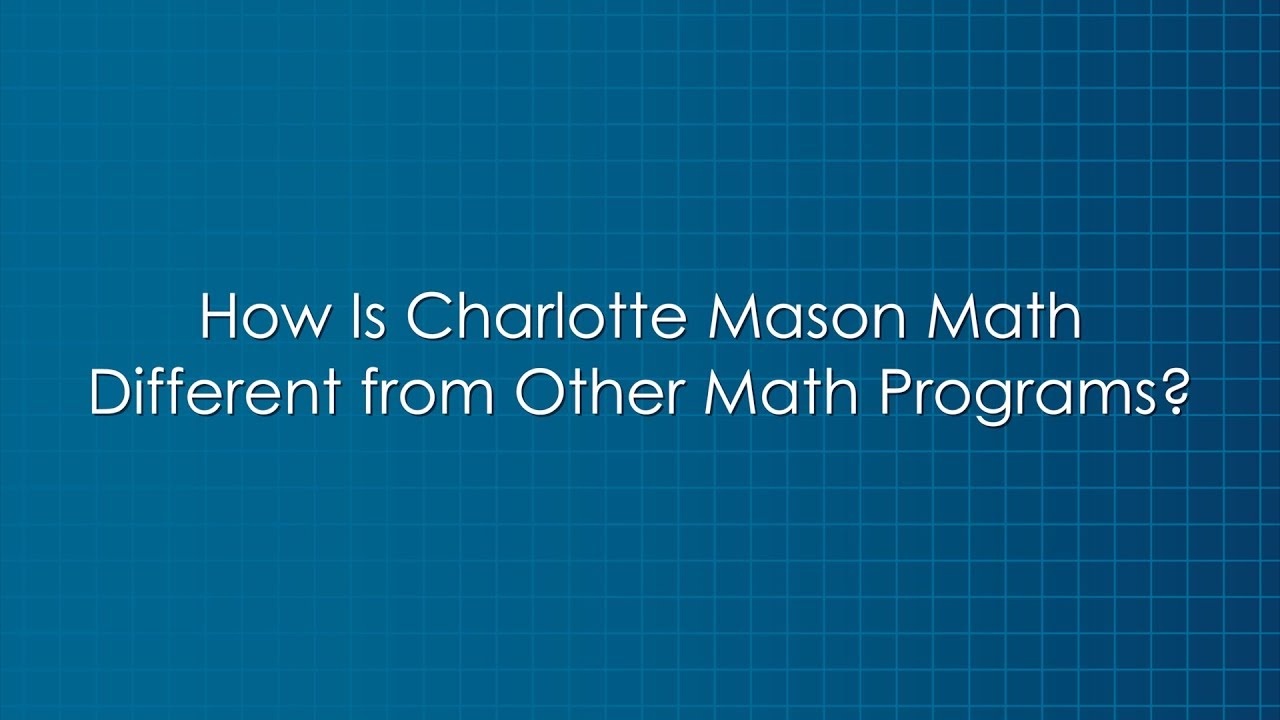 How Is Charlotte Mason Math Different from Other Math Programs? - YouTube