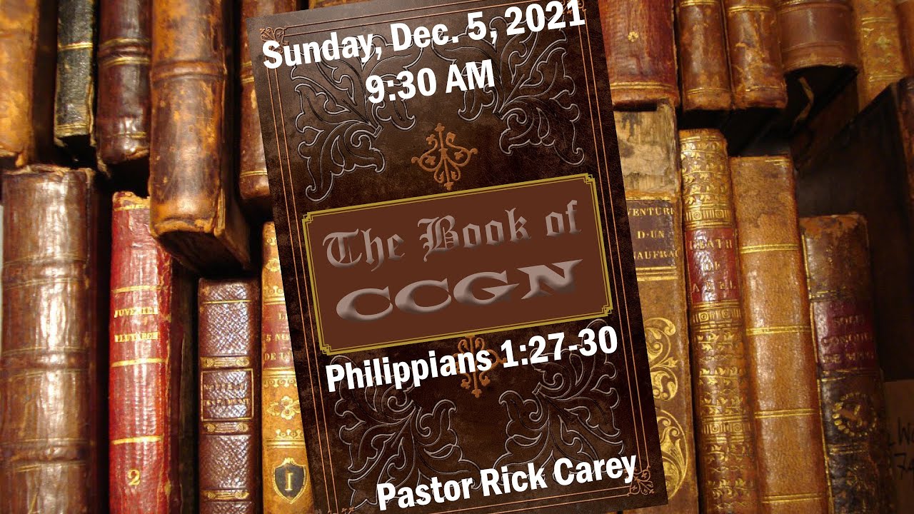 21.12.05 Pastor Rick Carey [The Book of CCGN] - YouTube