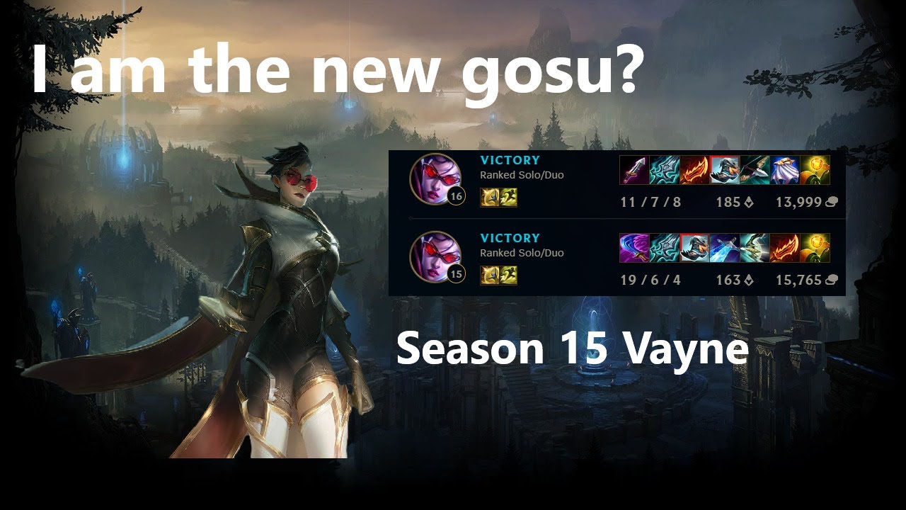 Am i the new Gosu? | League of legends season 15 Vayne adc - YouTube