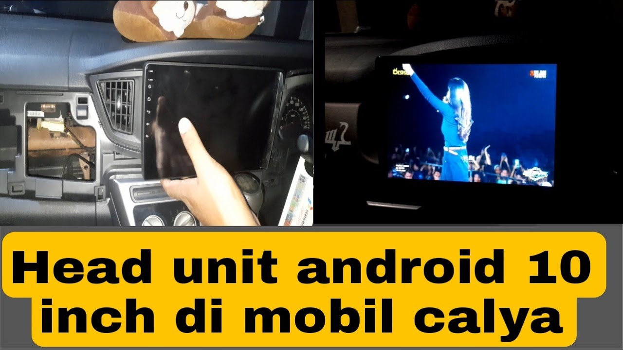 Cara pasang head unit android 10 inc di mobil calya - YouTube