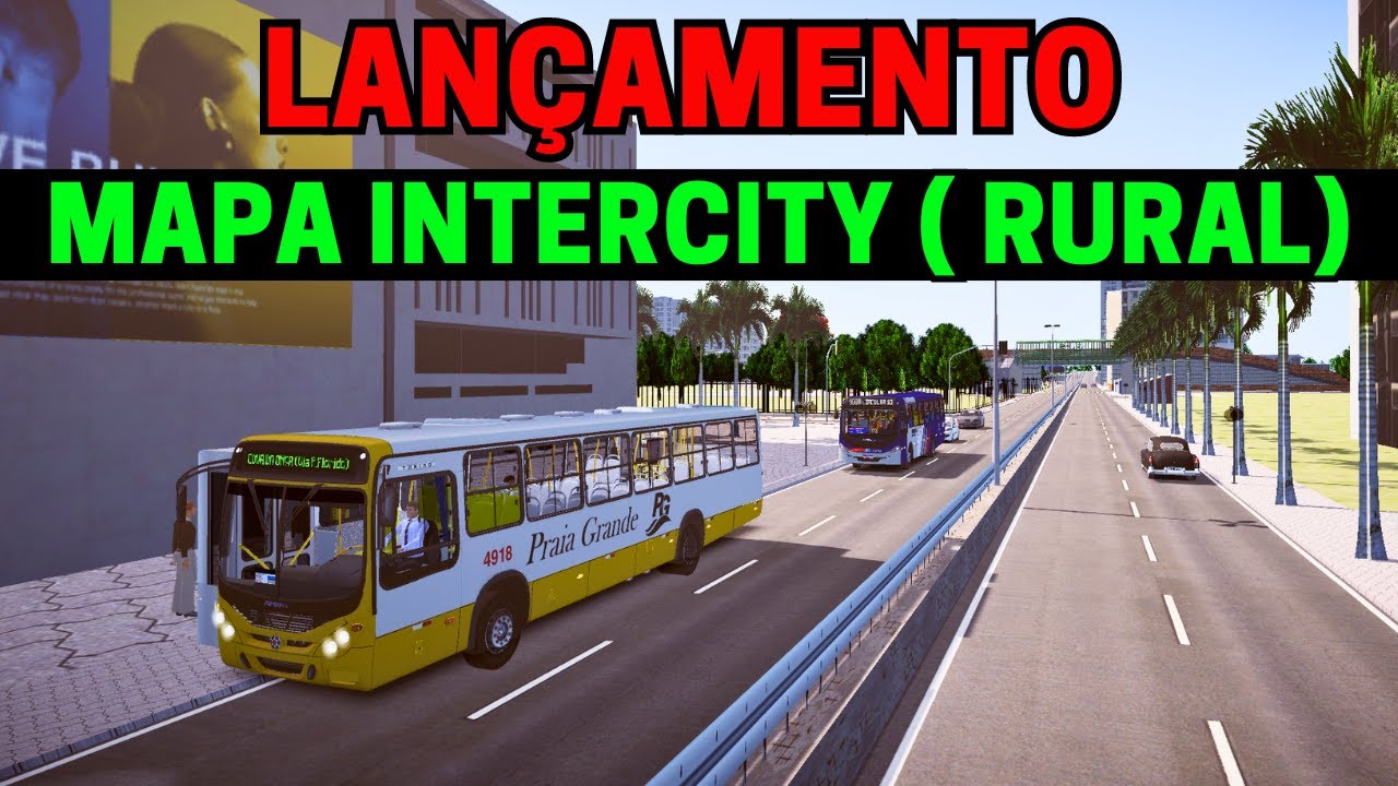🔴Gameplay Novo Mod Mapa Intercity (Rural) Proton Bus Simulator | PBSU ...