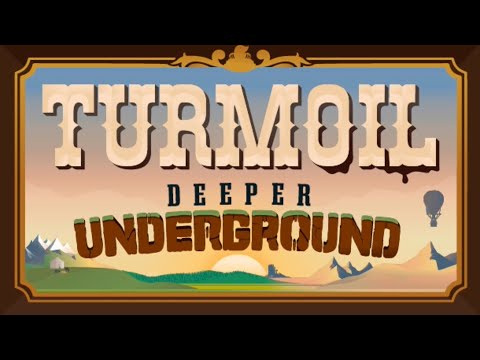PETROL BULMA SİMULATOR / Turmoil Deeper Underground Türkçe (Tam Bölüm)