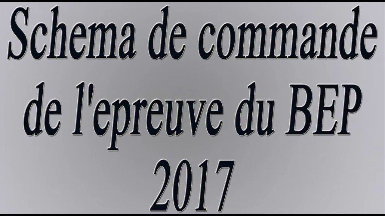 Epreuve de schéma de l'examen du BEP 2017 - YouTube