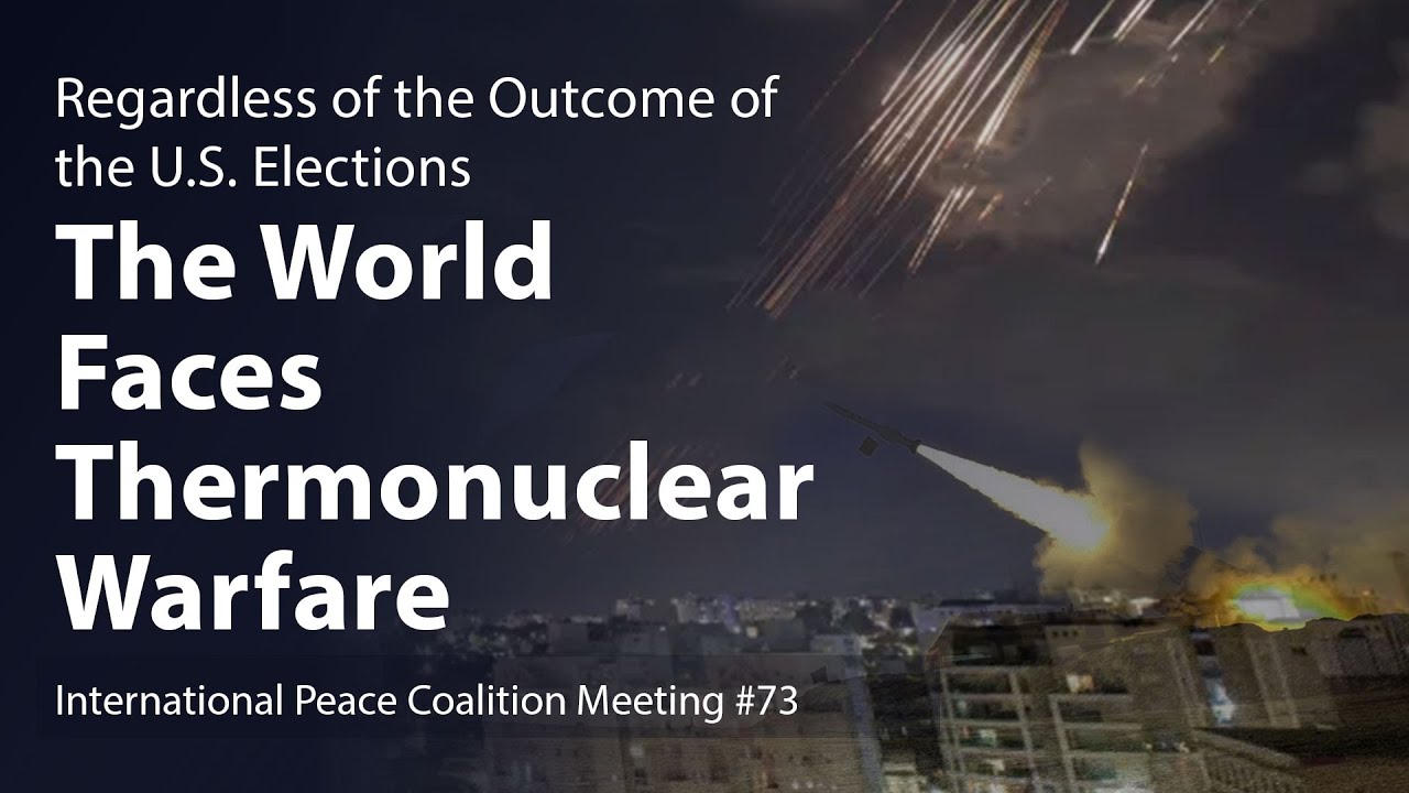 Regardless of the U.S. Election, the World Faces Thermonuclear War; w/ Scott Ritter, Jeremy ...