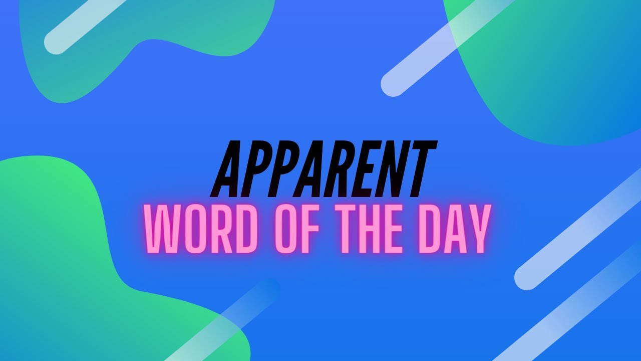What is the meaning of Apparent I Advance English vocabulary - YouTube