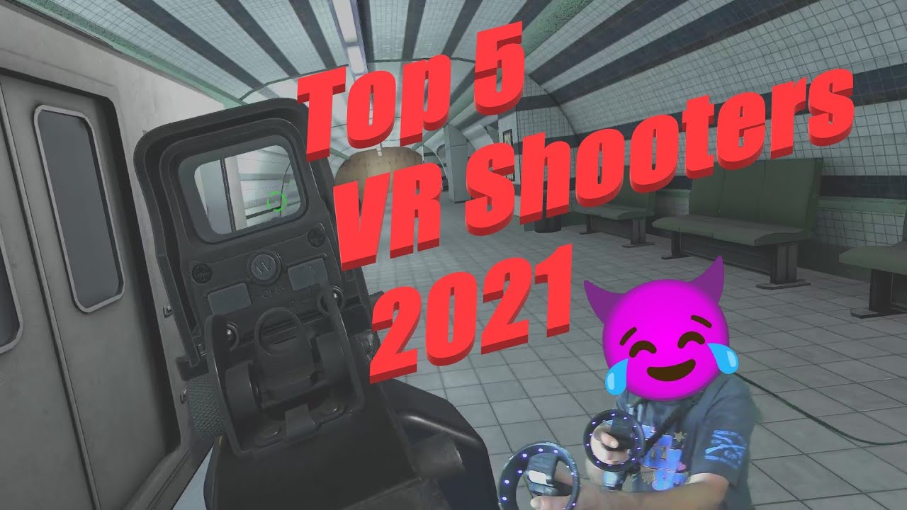 Top 5 VR FPS Shooting Games for 2021 | PCVR and Quest - YouTube