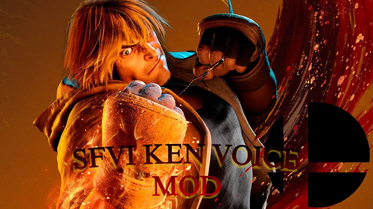 SFVI Ken Voice Mod - Smash Ultimate - YouTube