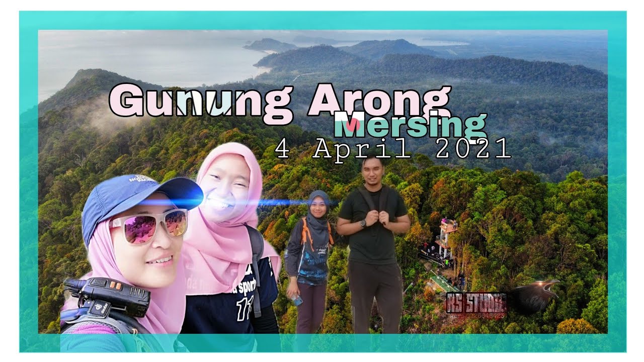 HIKE | GUNUNG ARONG, MERSING. JOHOR | PEAK HUNTER ADVENTURE #hiking # ...