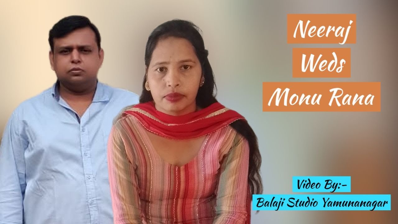 Neeraj Weds Monu Rana Wedding Live By:- Balaji Studio Yamunanagar - YouTube