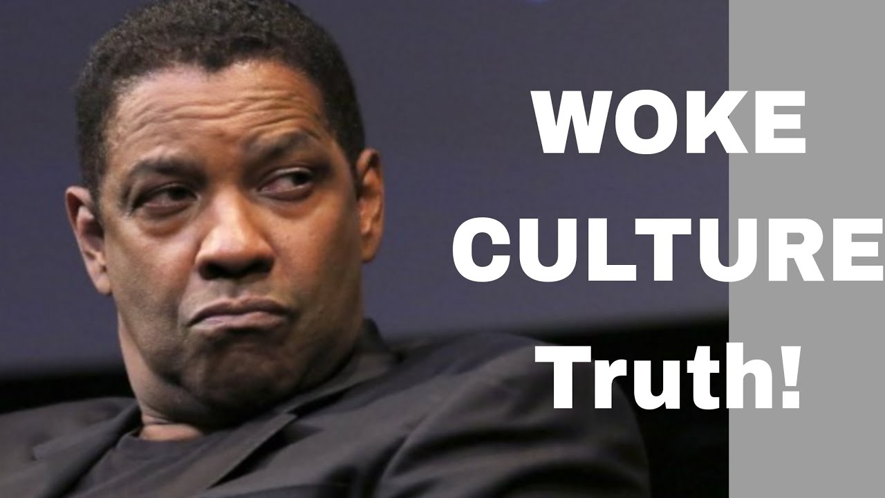 Denzel angry on WOKE CULTURE! - YouTube