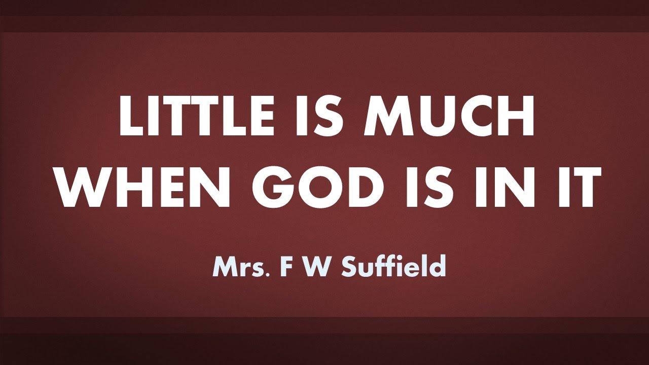 Little Is Much When God Is In It - acapella hymn with lyrics - YouTube